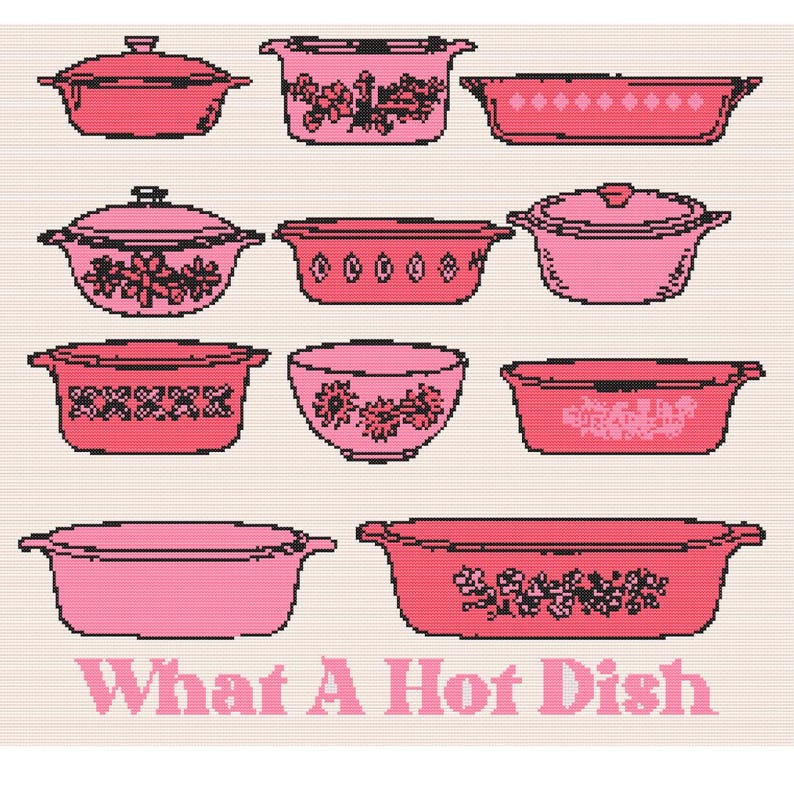 What a Hot Dish Cross Stitch Pattern | Retro Midcentury Pyrex-inspired ...
