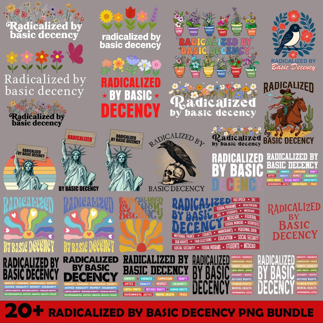 20+ Radicalized by Basic Decency Bundle PNG, Social Justice Activist ...