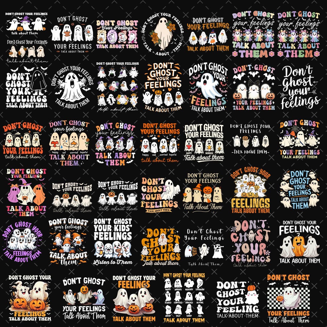 40+ Don't Ghost Your Feelings PNG Bundle, Halloween Ghost Mental Health ...