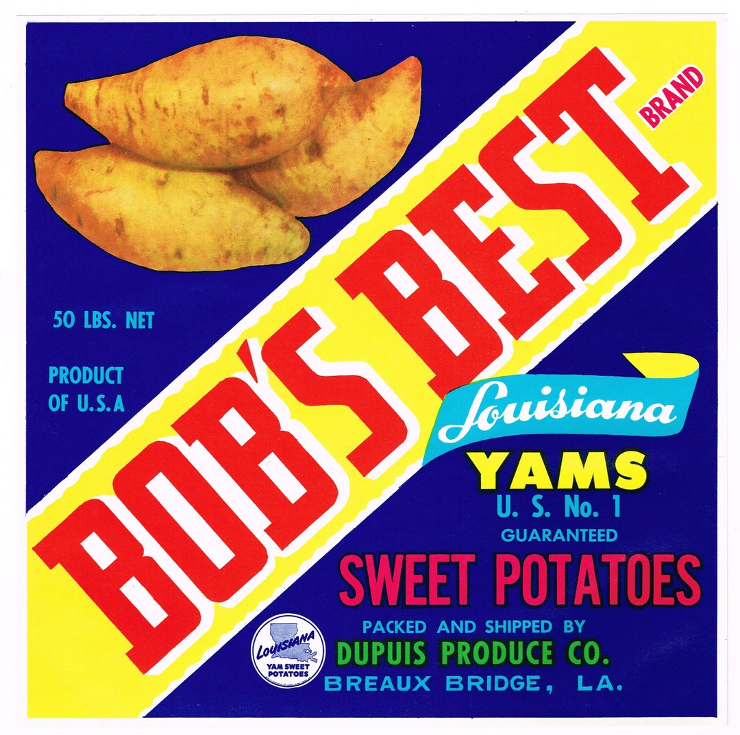 Original Vintage Yam Crate Label 1960s Bob's Best Breaux Bridge ...