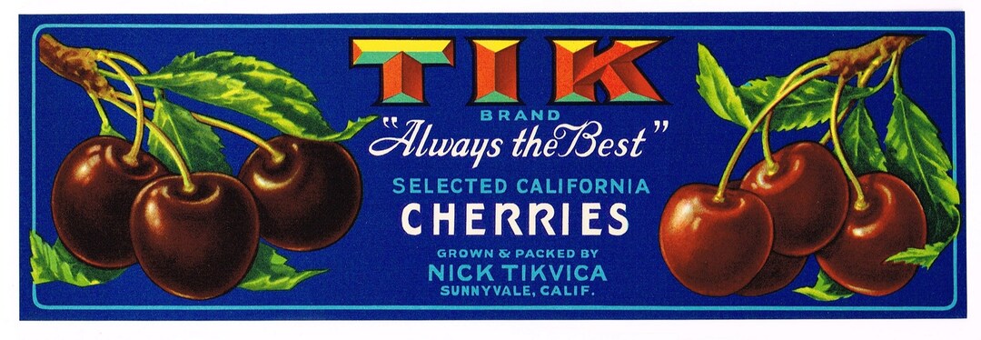 Original Vintage Cherry Crate Label 1950s Tik Sunnyvale California ...