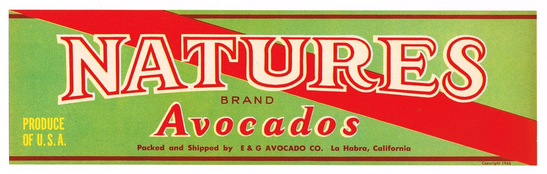Original Vintage Avocado Crate Label 1946 Natures Brand La Habra ...