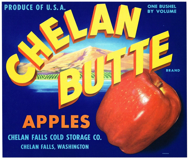 Original Vintage Apple Crate Label 1940s Chelan Butte Lake Chelan Falls ...