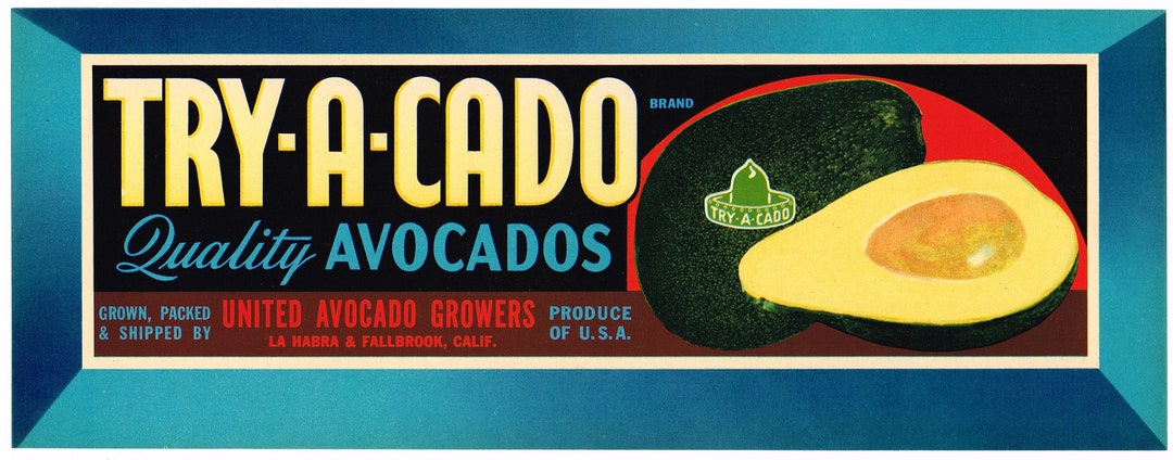 Original Vintage Avocado Crate Label 1950s Try-a-cado La Habra ...