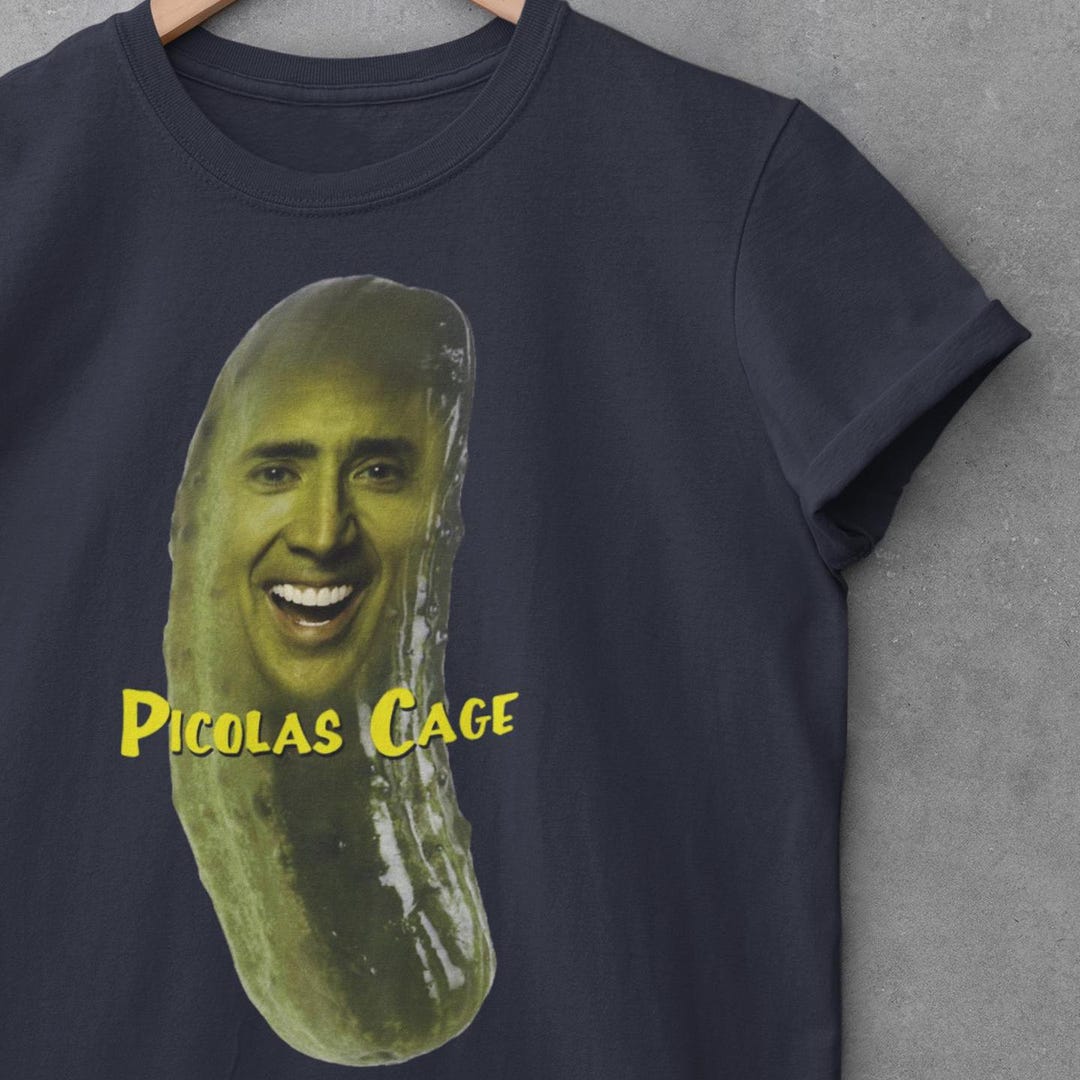 Picolas Cage Tshirt, Funny Meme Hoodie, Pickle Sweatshirt, Celebrity ...