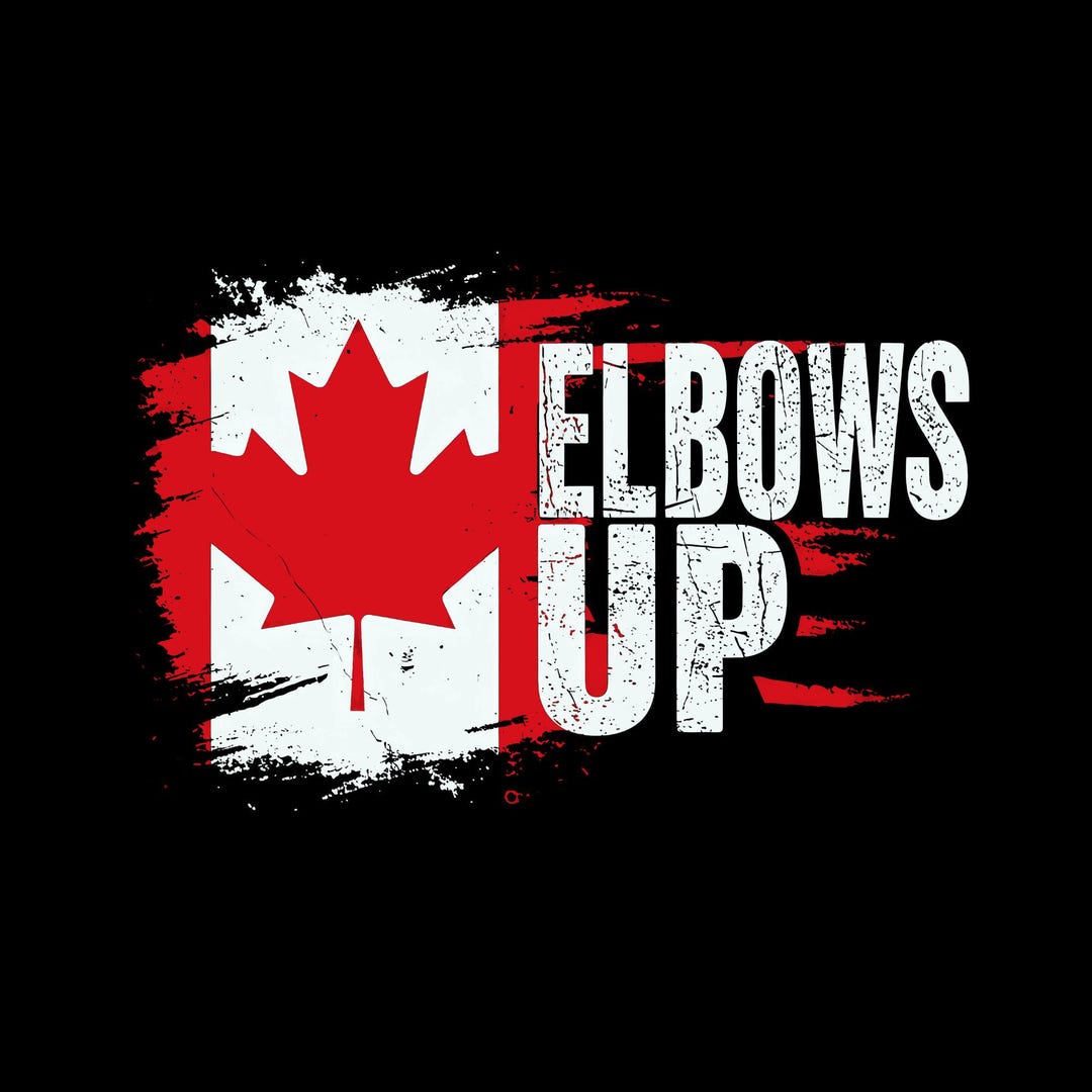 Elbows up Canada PNG, Elbows Up, Canadian Hockey Culture , Proud ...