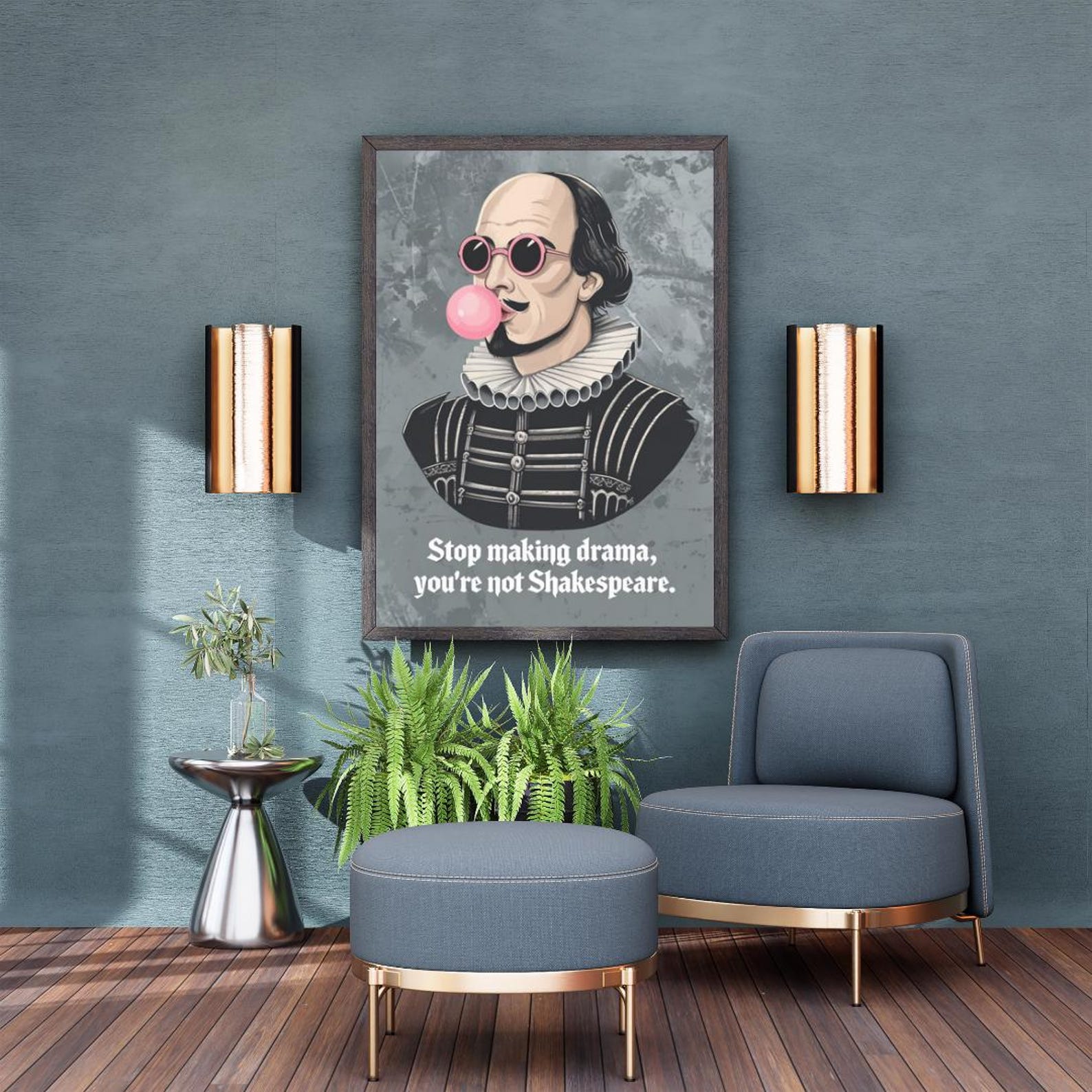 Shakespeare Wall Art – Digital Download – Stop Making Drama Quote Print ...