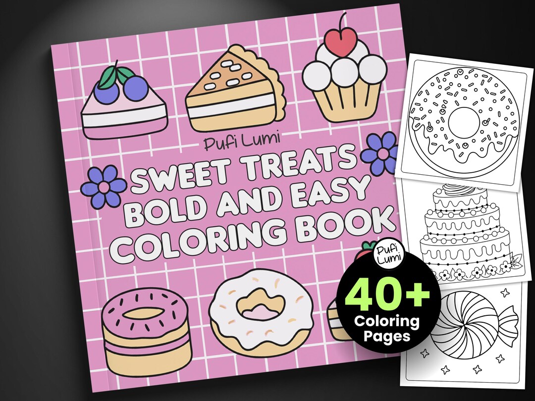 Sweet Treats Coloring Book, Sweets Coloring Pages, Bold and Easy ...