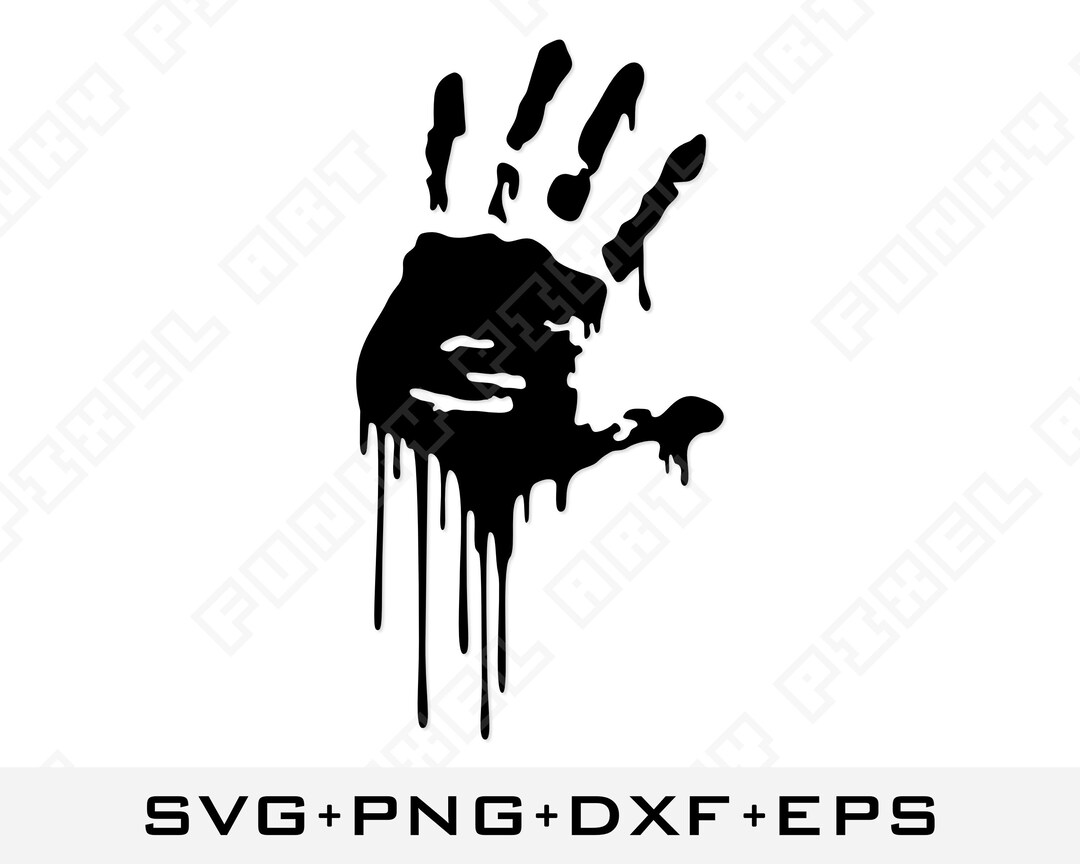 Dripping Handprint SVG | Horror Grunge Cut File | Zombie Gothic ...