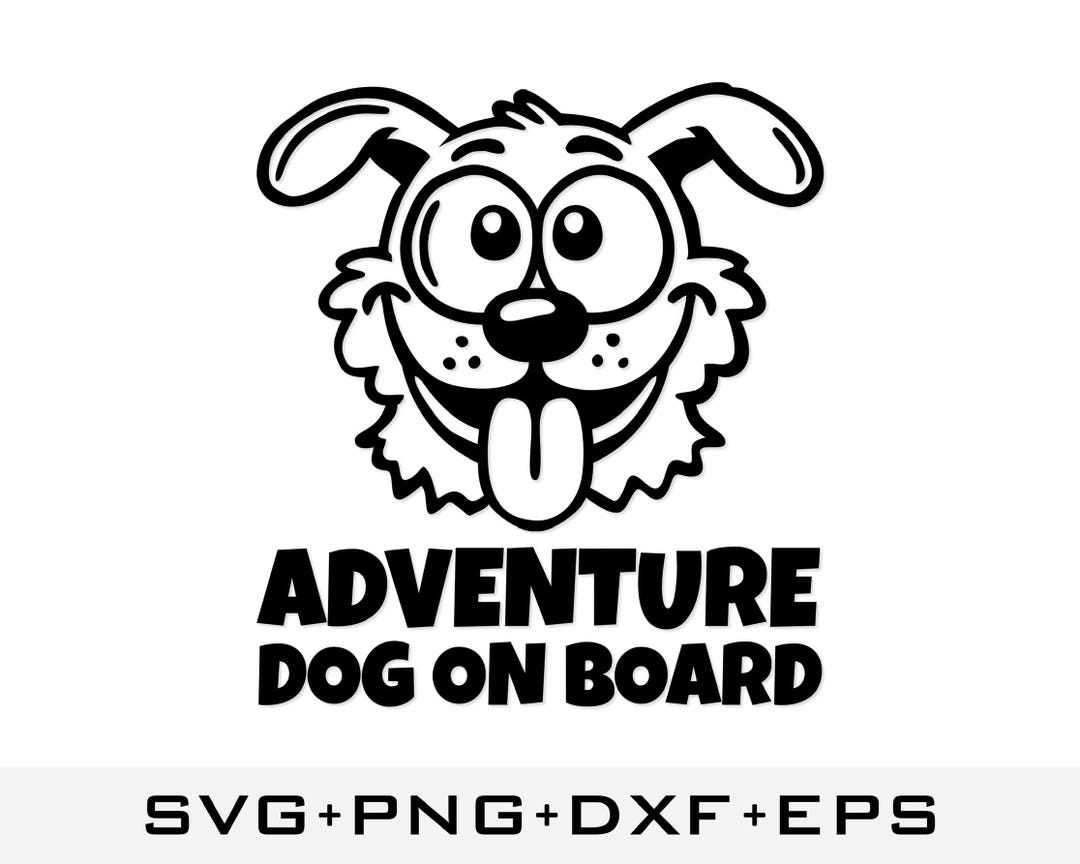 Adventure Dog on Board SVG | Dog Car Sticker Cut File | Cute Pet Decal ...