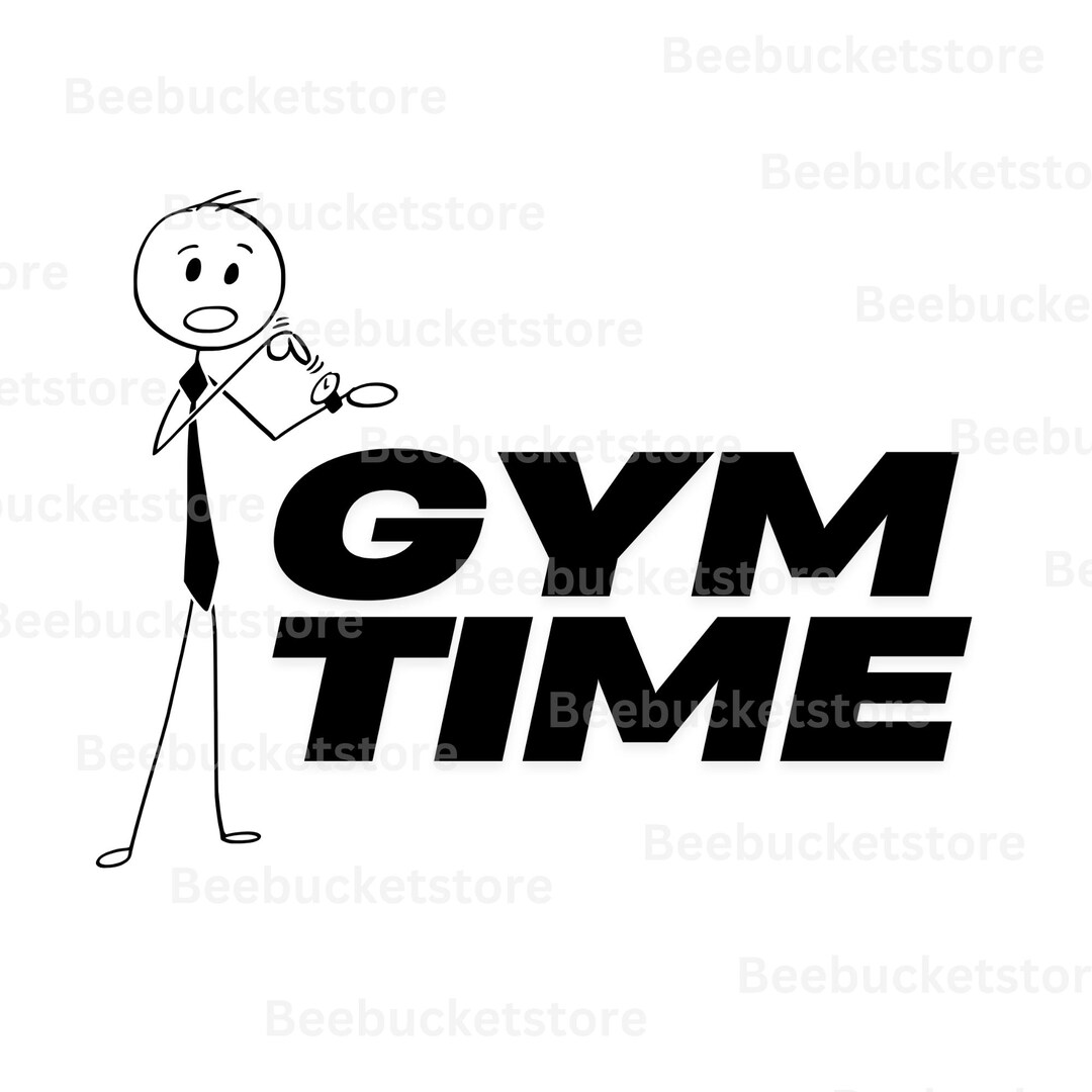 Gym Time Svg, Funny Gym Time Svg, Funny Gym Svg, Workout Svg, Body ...