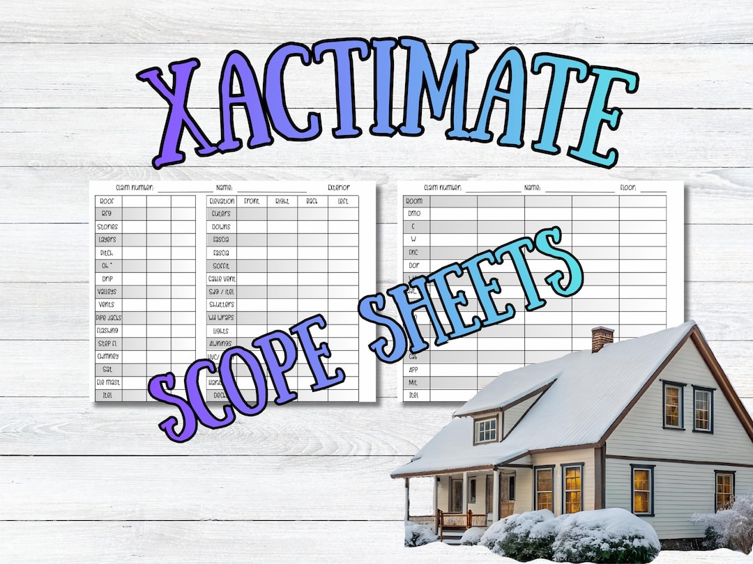Xactimate Scope Sheets- for Home or Fire Insurnace Adjusters. Damage ...
