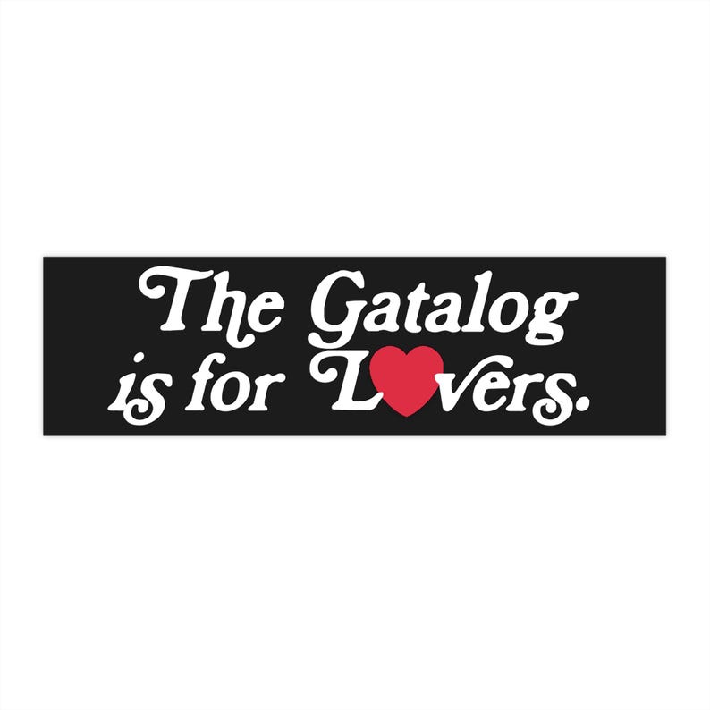 Thegatalog is for Lovers Sticker, Bumper, Gun Rights, Gun Control, Political, Ar-15, 3d Printed ...