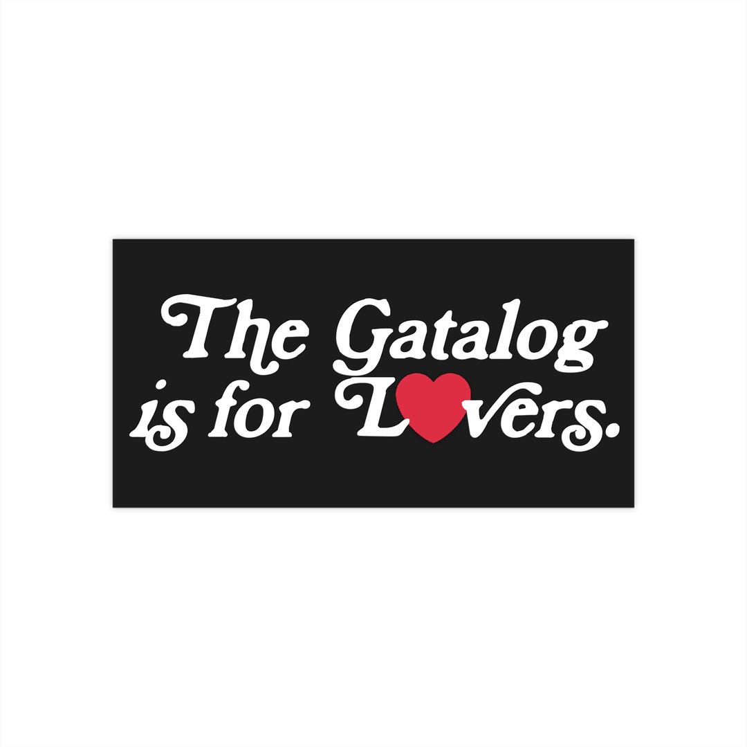 Thegatalog is for Lovers Sticker, Bumper, Gun Rights, Gun Control, Political, Ar-15, 3d Printed ...