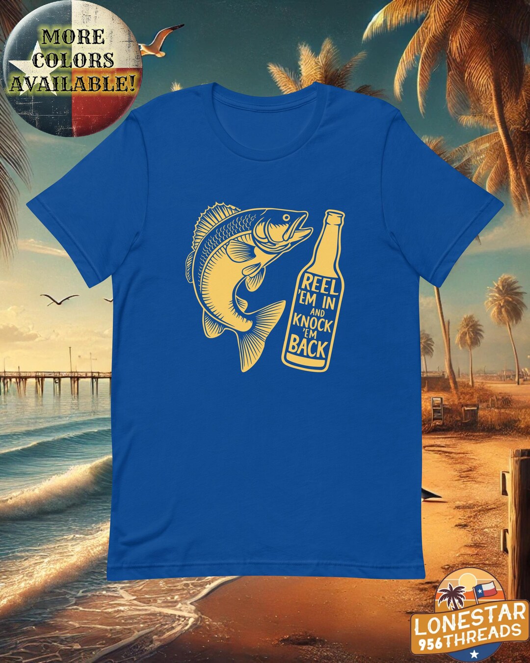 Reel 'em in and Knock 'em Back T-shirt - Etsy