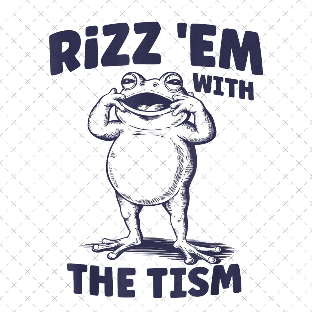 Rizz Em With the Tism Funny PNG, Funny Animal Graphic Png, Autism ...