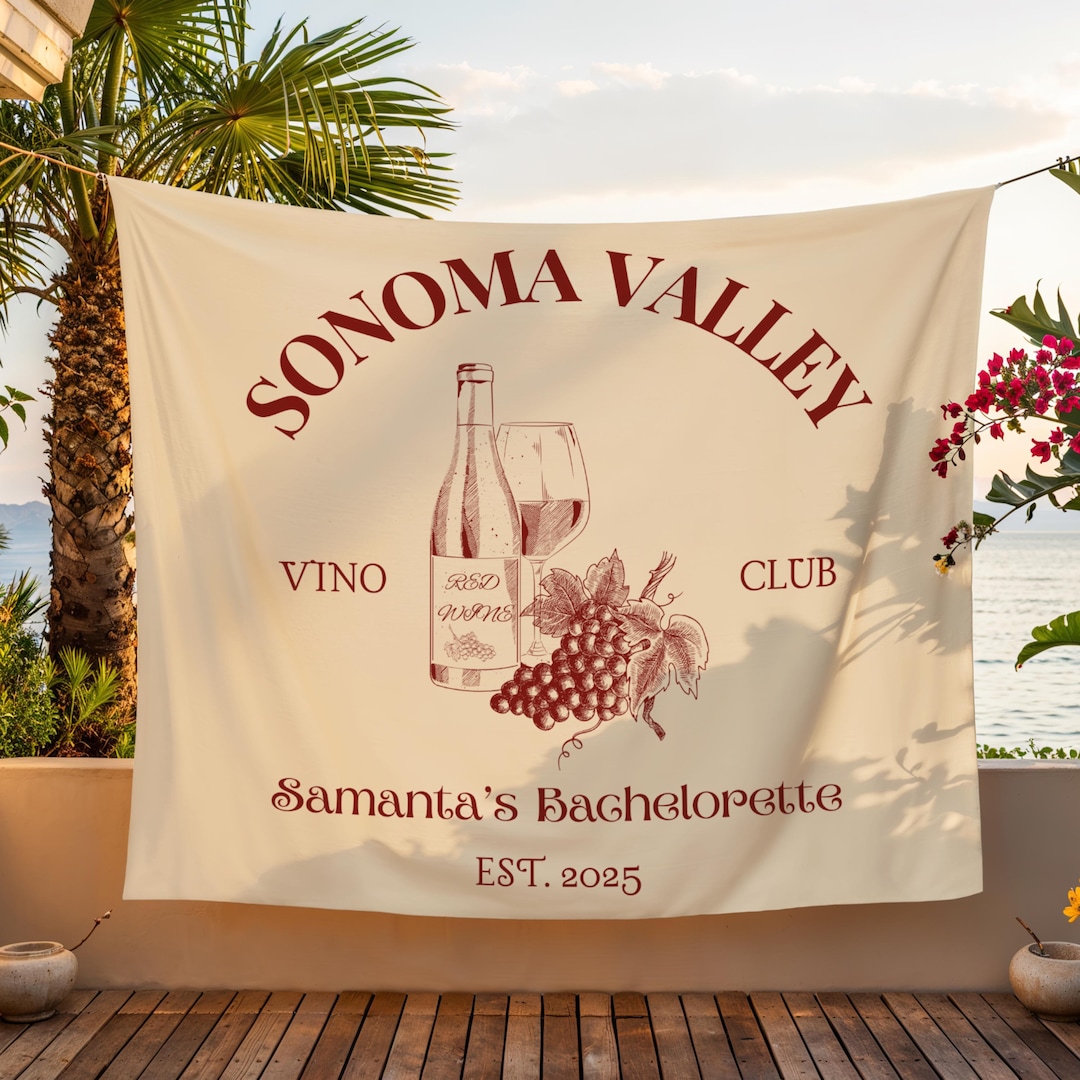 Sonoma Bachelorette Party Banner, Custom Winery Bachelorette Backdrop ...