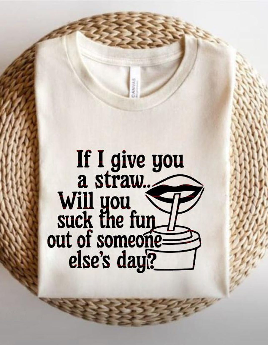 If I Give You a Straw Humor Shirt Design, Funny Adult Humor SVG, Funny ...