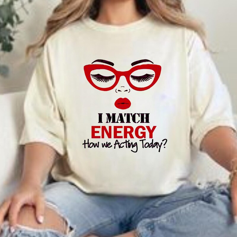 Black Woman I Match Energy - Etsy