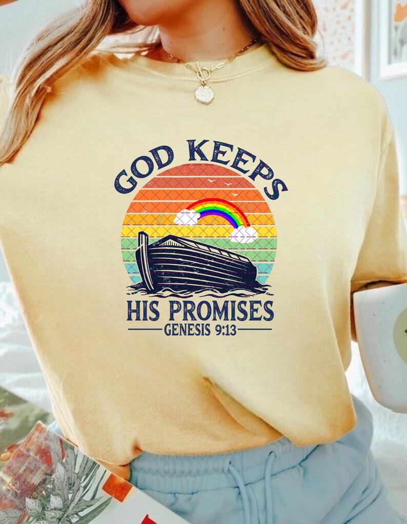 God Keeps His Promises, Noah's Ark Rainbow Genesis 9:13 Bible Verse ...