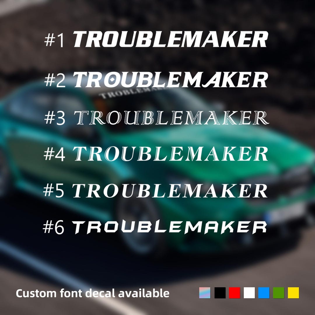 Troublemaker JDM Decal Sticker Custom Windshield Banner Decal Custom ...