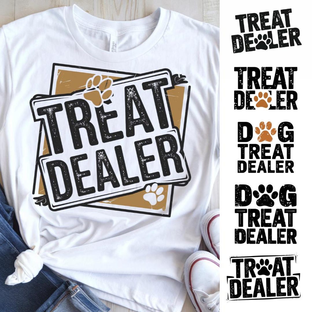 Dog Treat Dealer Png, Funny Dog Lover, Treat Dealer Tee Png, Funny Pet ...