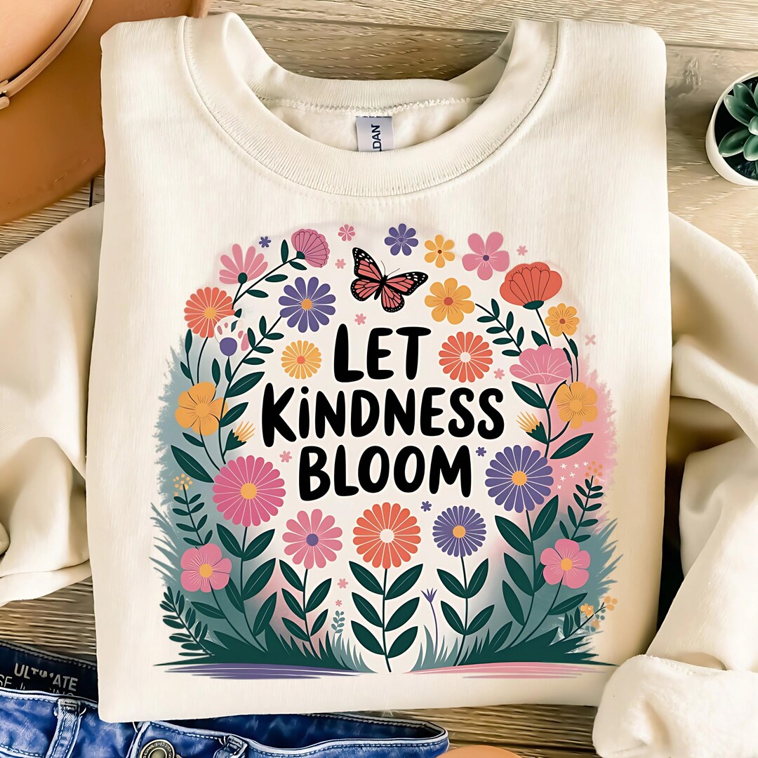 Let Kindness Bloom PNG | Retro Boho Floral Sublimation | Mental Health ...