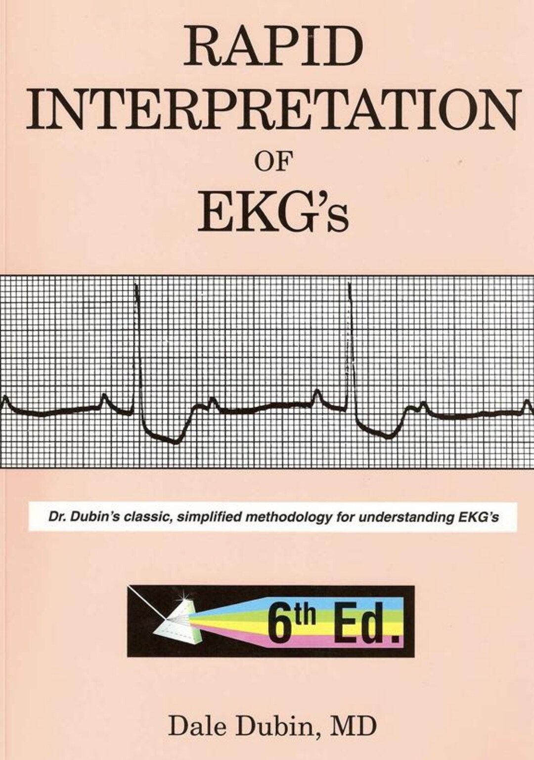 Rapid Interpretation of Ekg's 6th Ed by Dale Dubin - Cardiac Rhythms ...