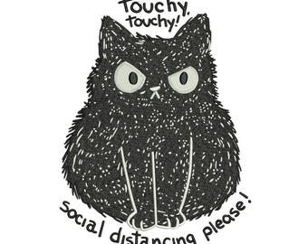 No Touchy Touchy Embroidery Design – Funny Cat Social Distancing ...