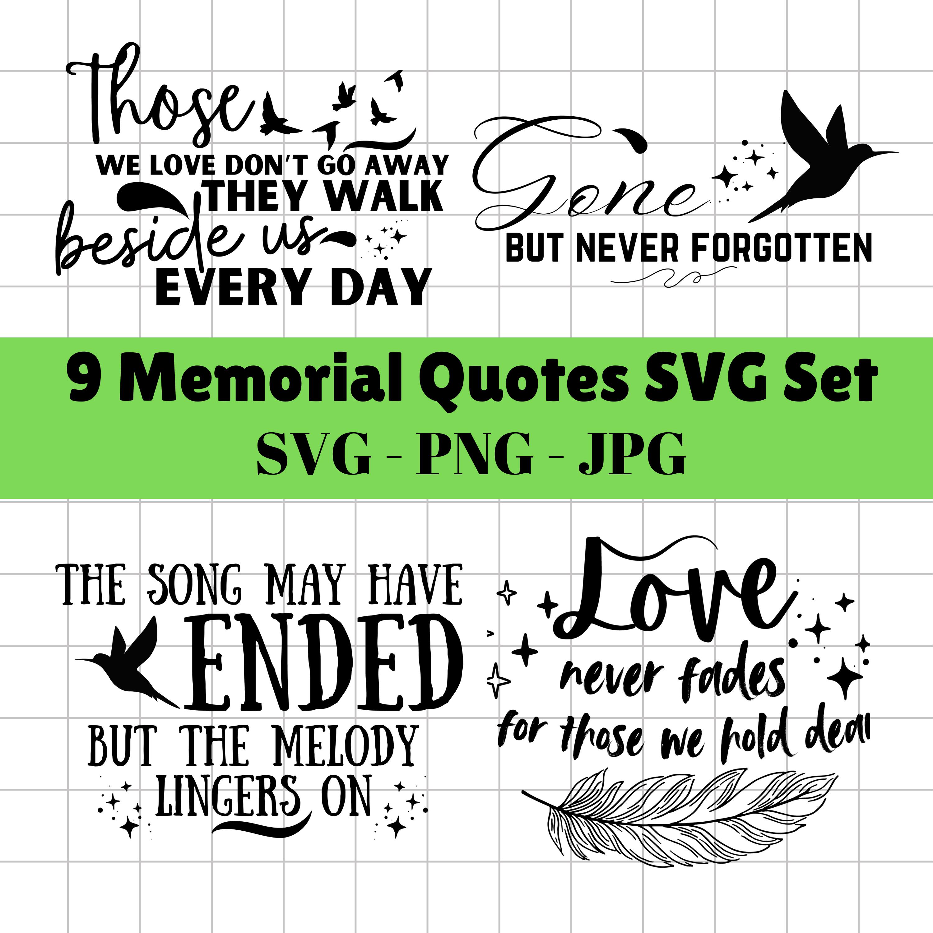 Memorial Svg Set Memorial Quotes SVG Remembrance Svg in Loving Memory ...