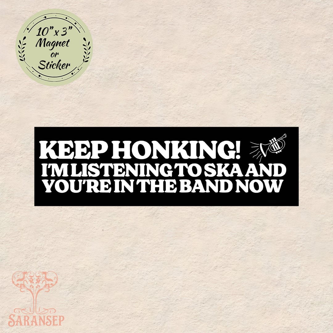 Keep Honking Ska Personalized Car Decal,custom Text Vinyl Sticker,ideal ...