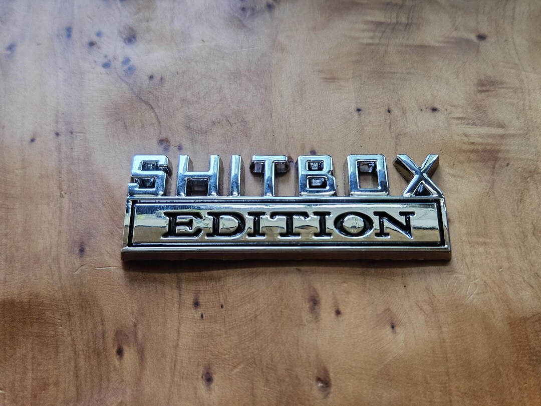 Chrome Shitbox Edition Car Emblem | 3D Raised Metal Decal | Auto Decor ...