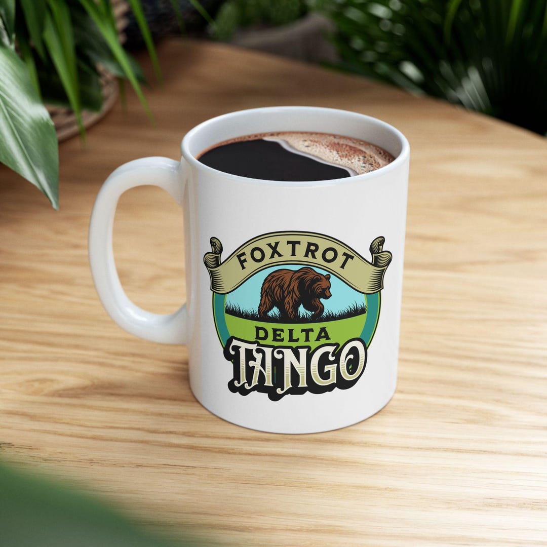 Foxtrot Delta Tango Coffee Mug, Funny Political Message - Etsy