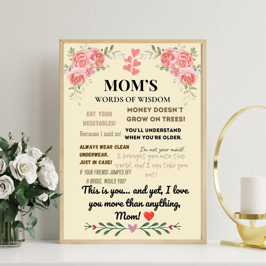 Mom’s Wisdom Printable Poster – Mother’s Day Gift, Inspirational Wall ...