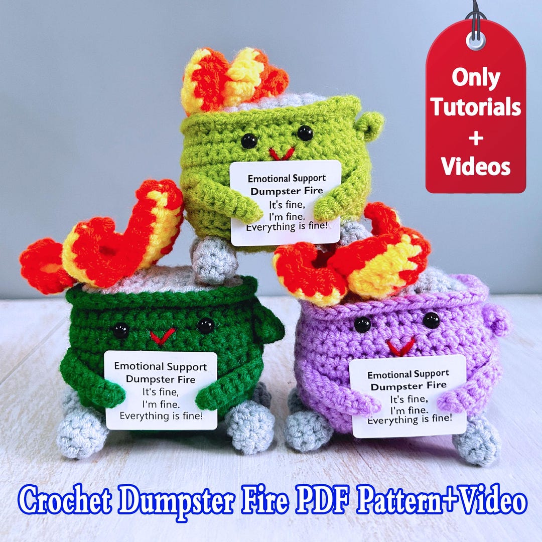 Crochet Dumpster Fire PDF Pattern Tutorial+video,emotional Support ...