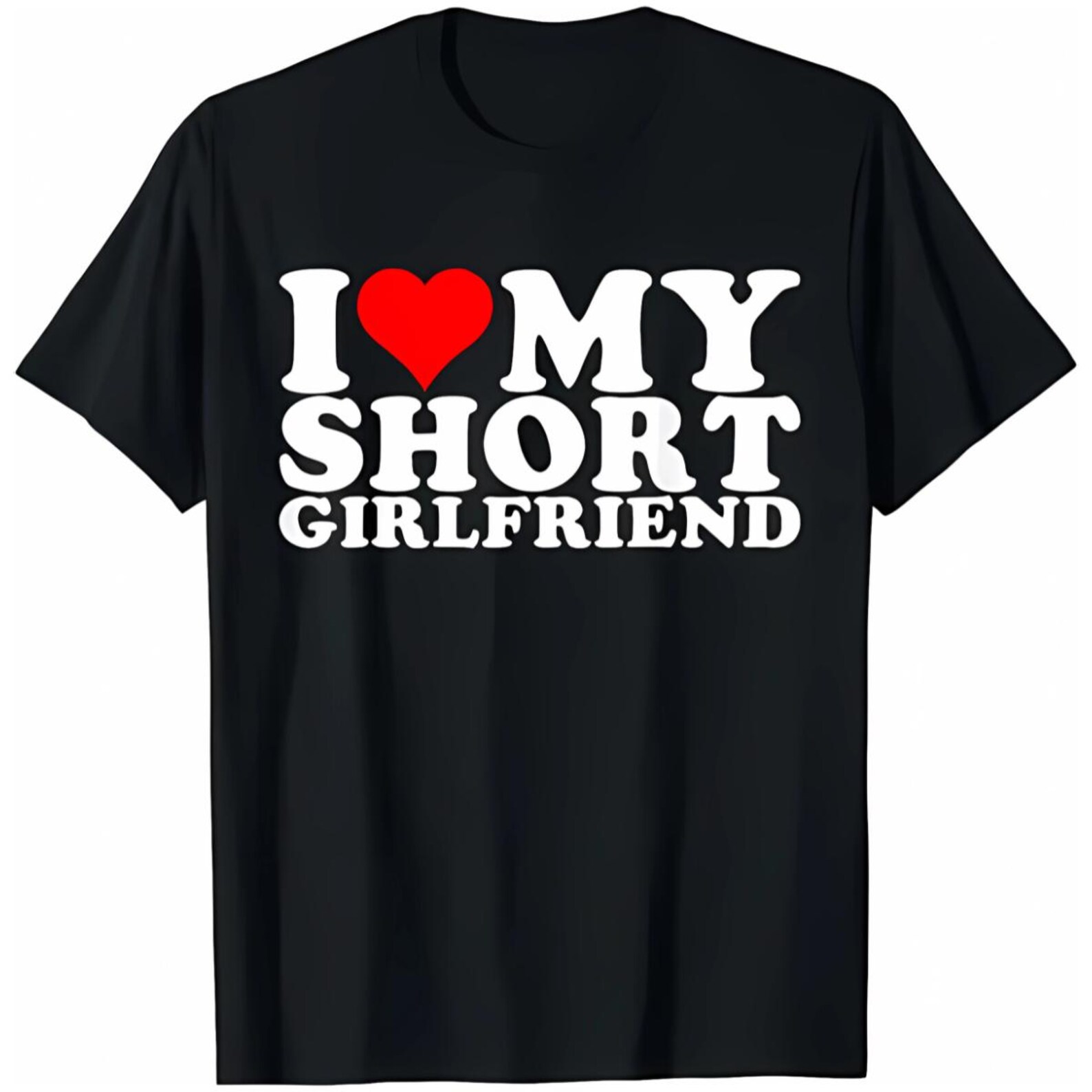 I Love My Short Girlfriend T-shirt, Unisex Cotton Tee - Etsy
