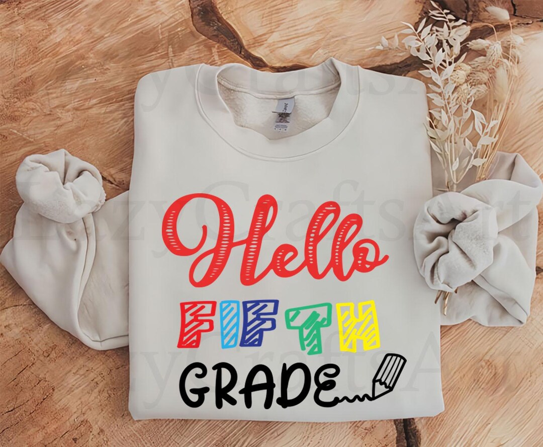 Hello Fifth Grade SVG: Back to School Teacher Design (digital Download ...