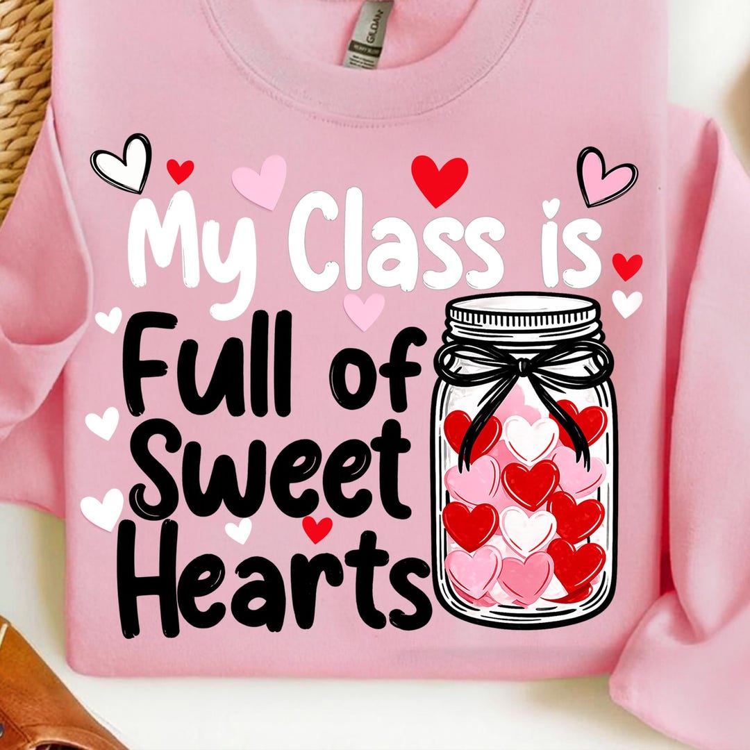 My Class is Full of Sweethearts PNG, Retro Teacher Valentine ...