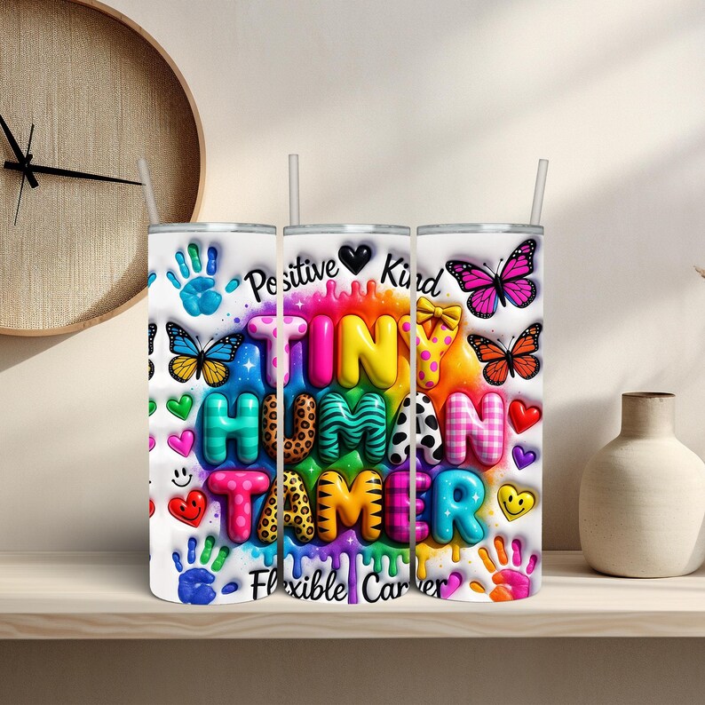 Inflated Tiny Human Tamer Tumbler Wrap PNG, Preschool Day Care Teacher ...