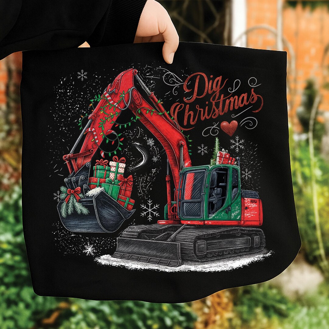 I Dig Christmas Digger Png, Festive Construction Trucks Sublimation ...