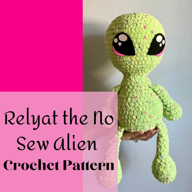Relyat the Alien No Sew Crochet Pattern - Etsy