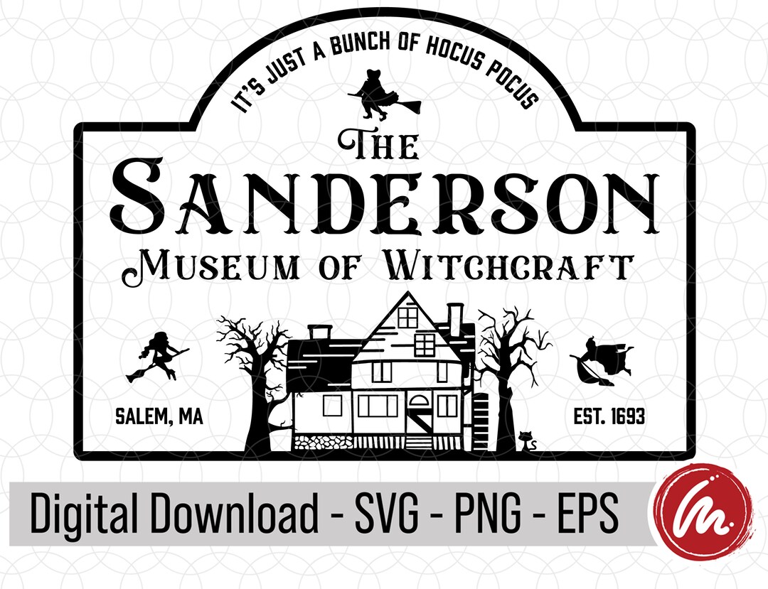 Sanderson Sisters Museum Sign - Hocus Pocus - SVG, EPS, PNG - Etsy