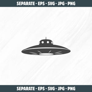 Alien Ship Svg, Ufo Svg, Spaceship Silhouette, Alien Spaceship ...