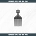 Afro Comb SVG, Afro Comb Silhouette, Afro Comb Clipart, Afro Pick SVG ...