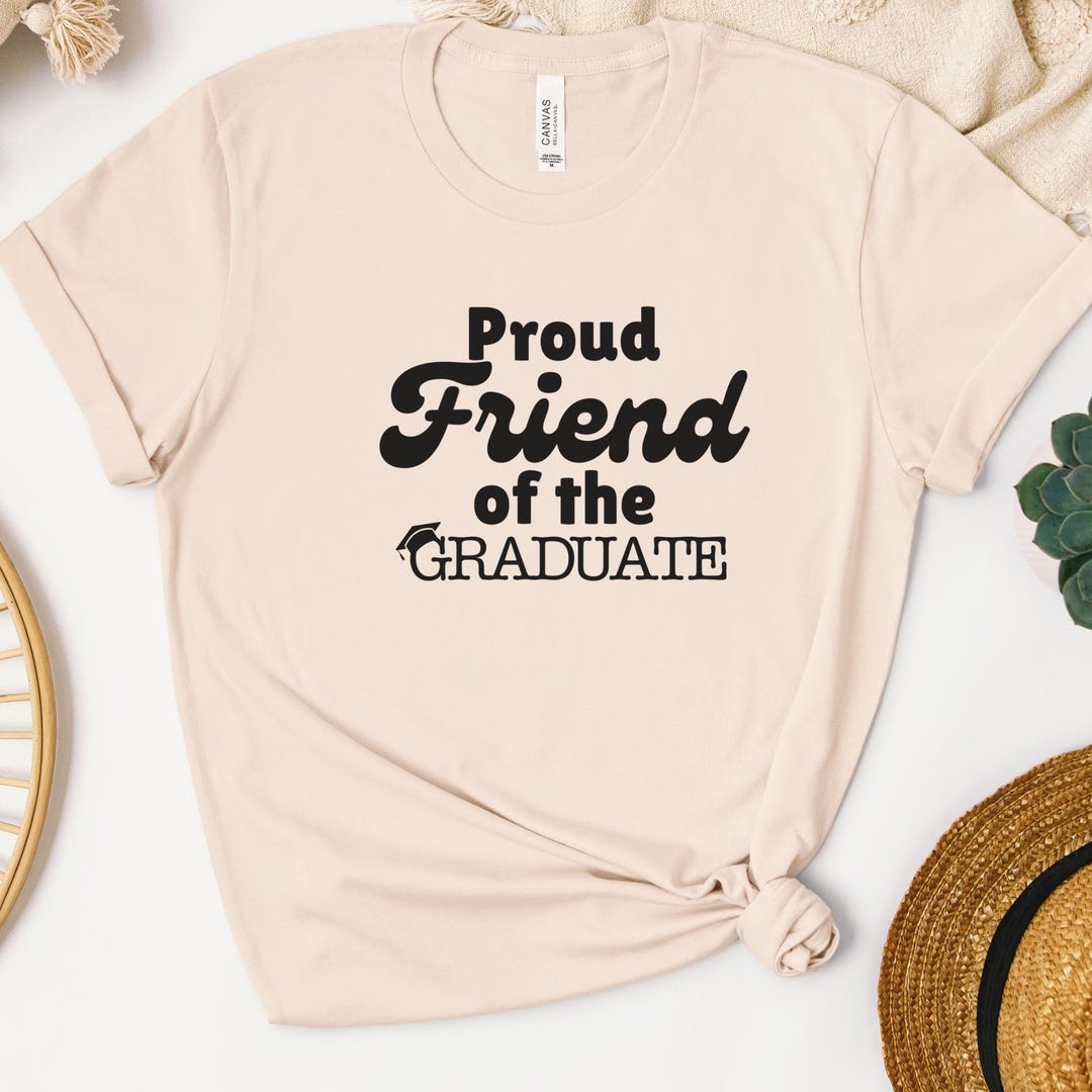 Proud Friend of the Graduate PNG, Class of 2025 PNG, Digital Download ...