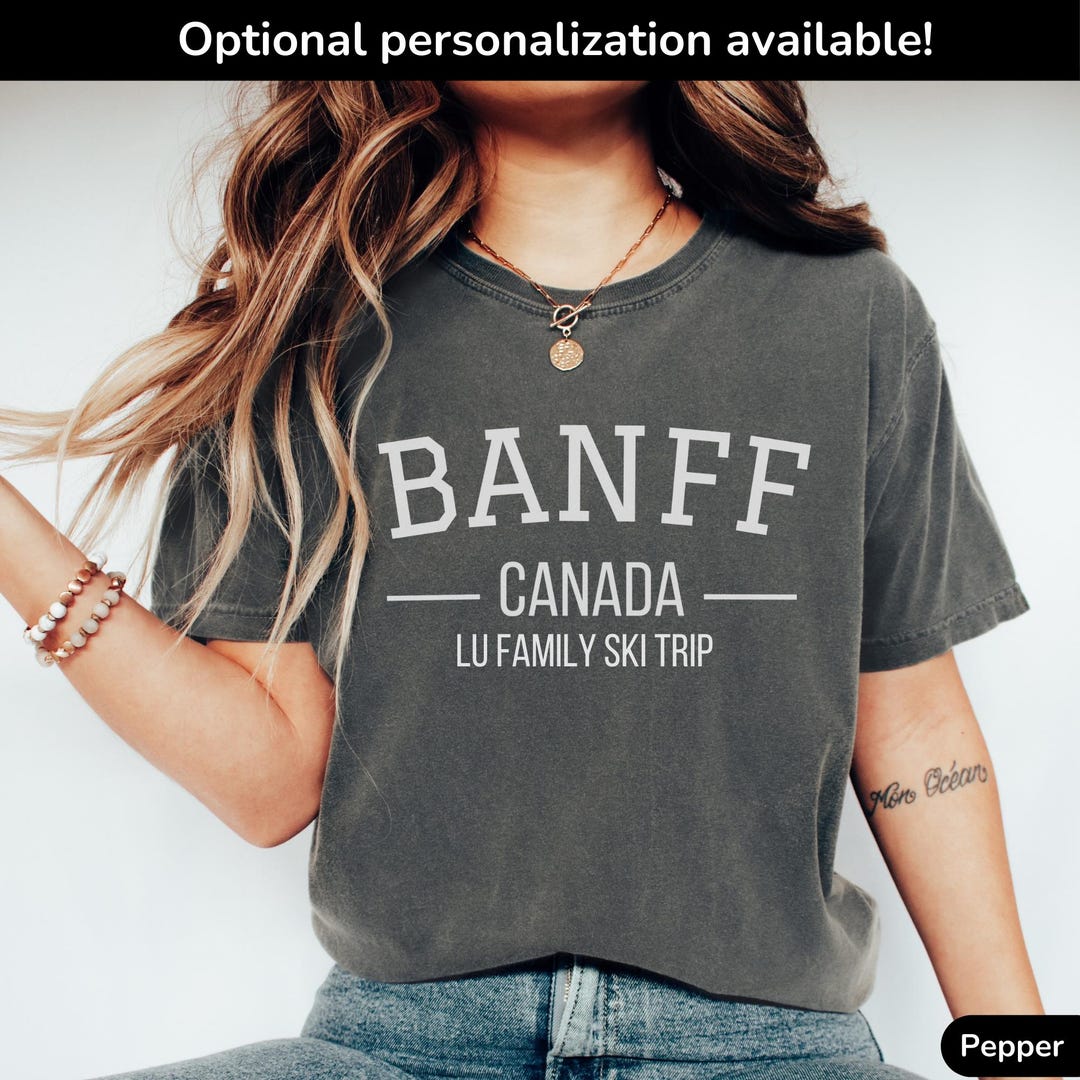 Banff Canada Shirt Custom Comfort Colors Tee Personalized Unisex ...