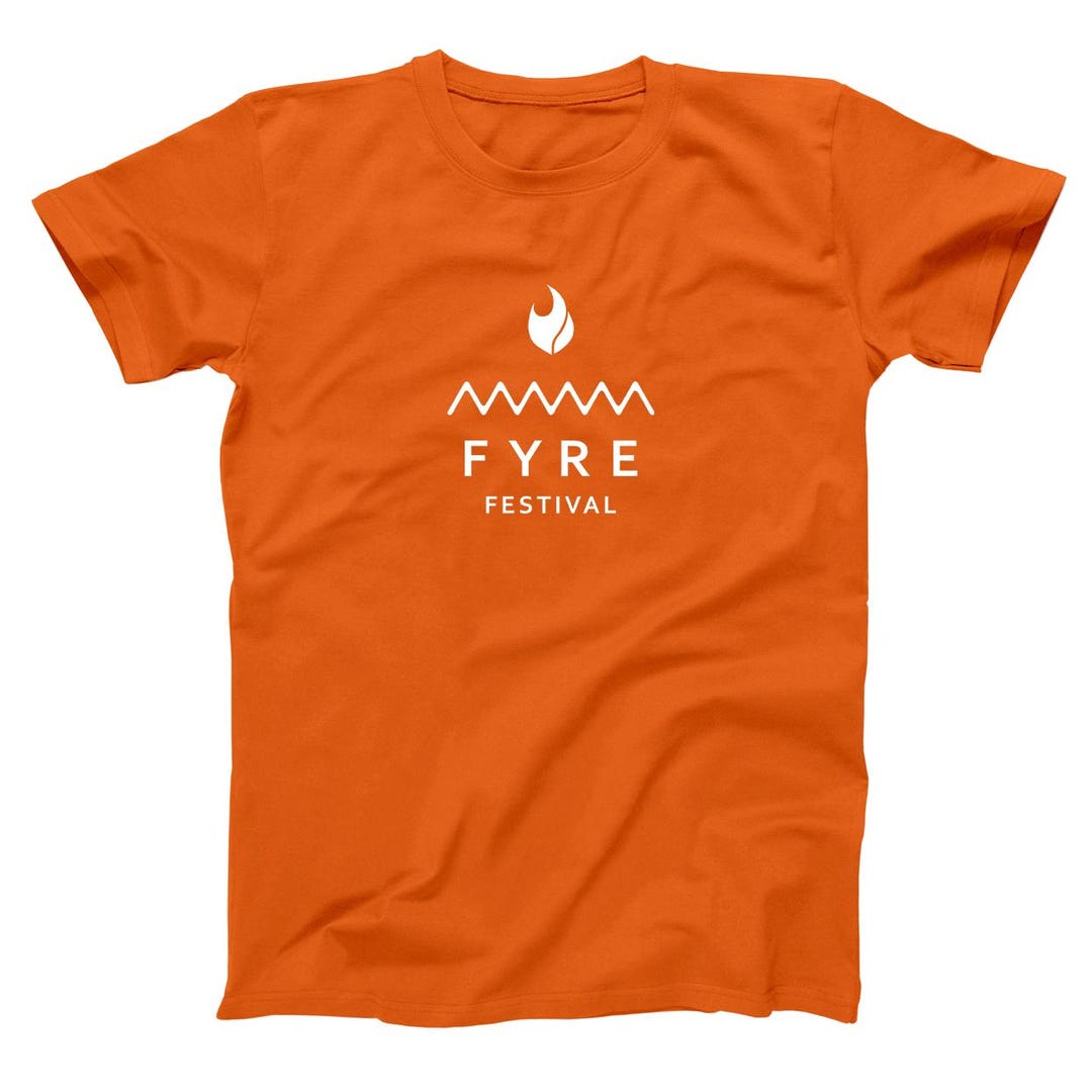 FYRE Festival Funny Summer Party T-shirt - Fun Fathers Day Boyfriend ...