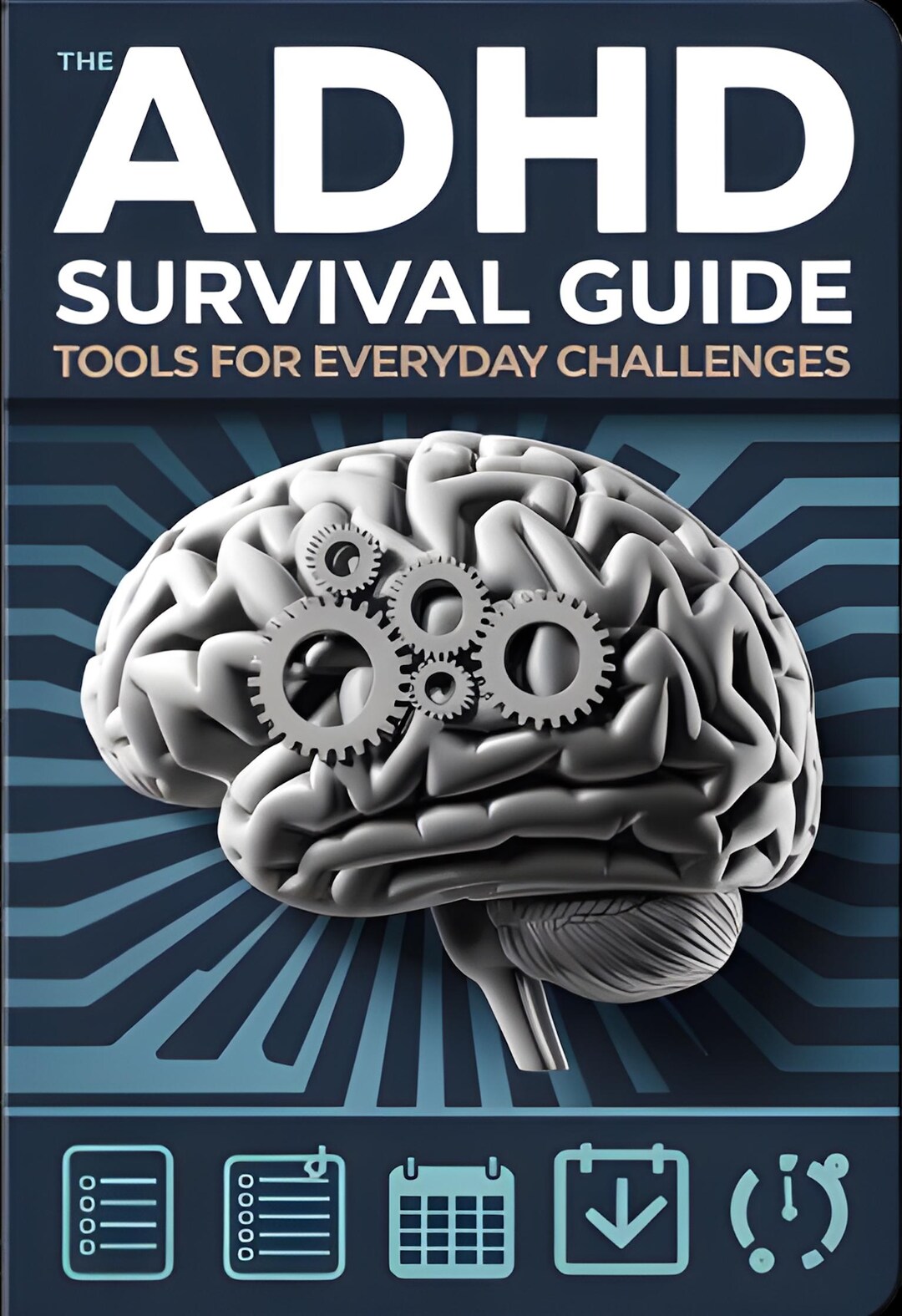 The ADHD Survival Guid: Tools for Everyday Chanllenges| Adhd Treatment ...