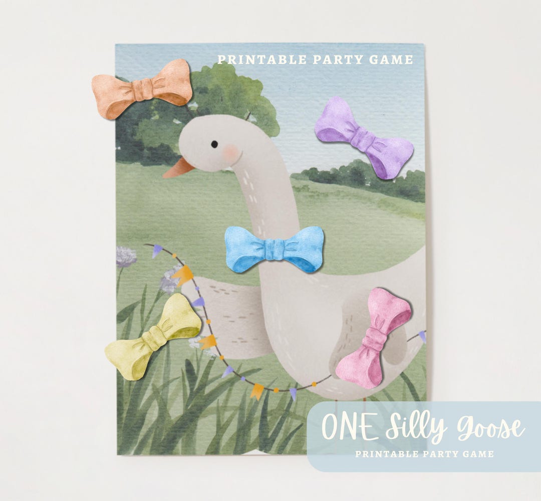 PRINTABLE One Silly Goose Birthday Party Game, Pin the Bow on the Goose ...
