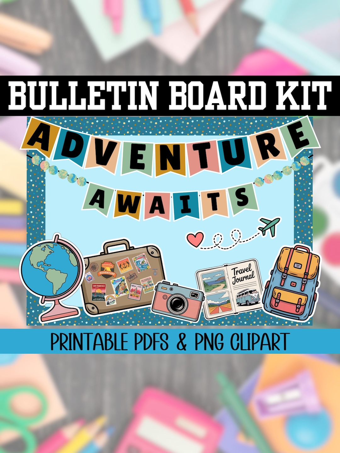 Adventure Bulletin Board Clipart Bundle Classroom Travel Theme Decor ...